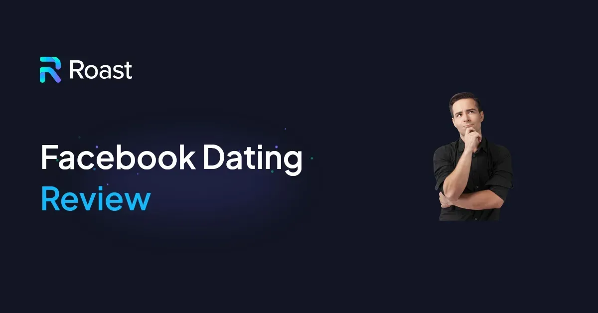Facebook Dating: Acertos, Erros e Como Usar o App em 2026