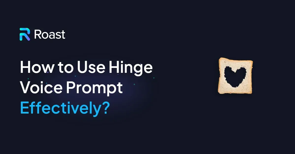 A Comprehensive Guide on Hinge Voice Prompt (2026 Update)